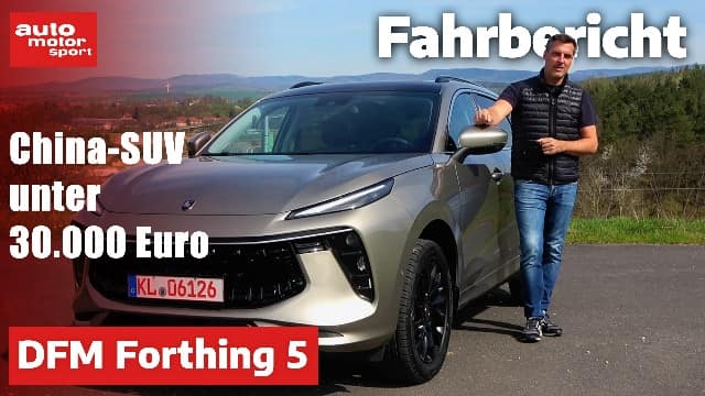 Fahrbericht | DFM Forthing 5