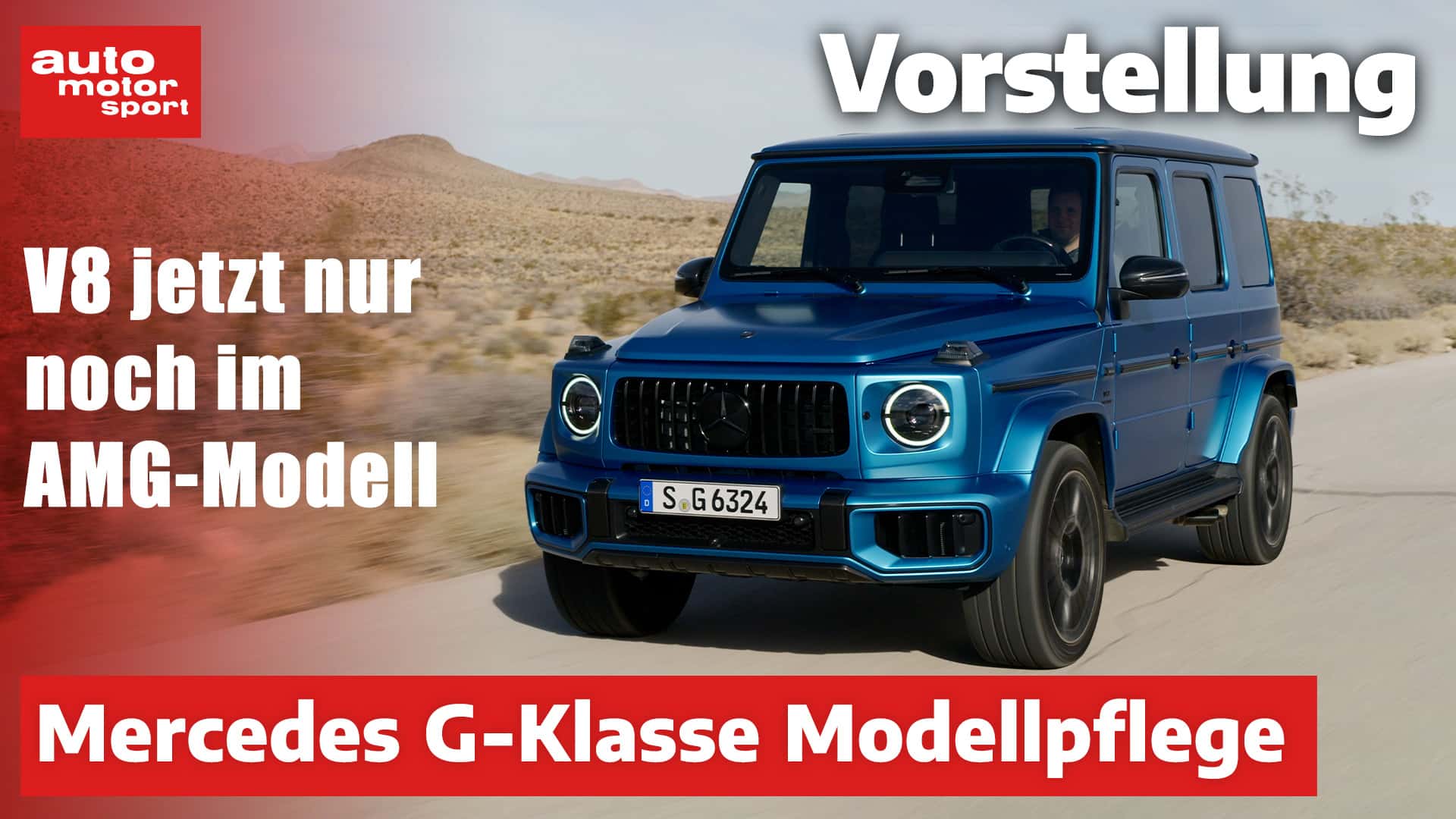 Die 2024er Modellpflege von der Mercedes G-Klasse im Detail